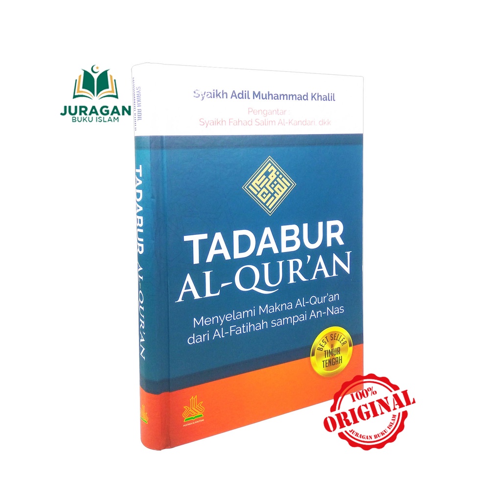 Jual Jual Buku Tadabur Al Quran (Menyelami Makna Al Quran Dari Al Fatihah Sampai Annas ...