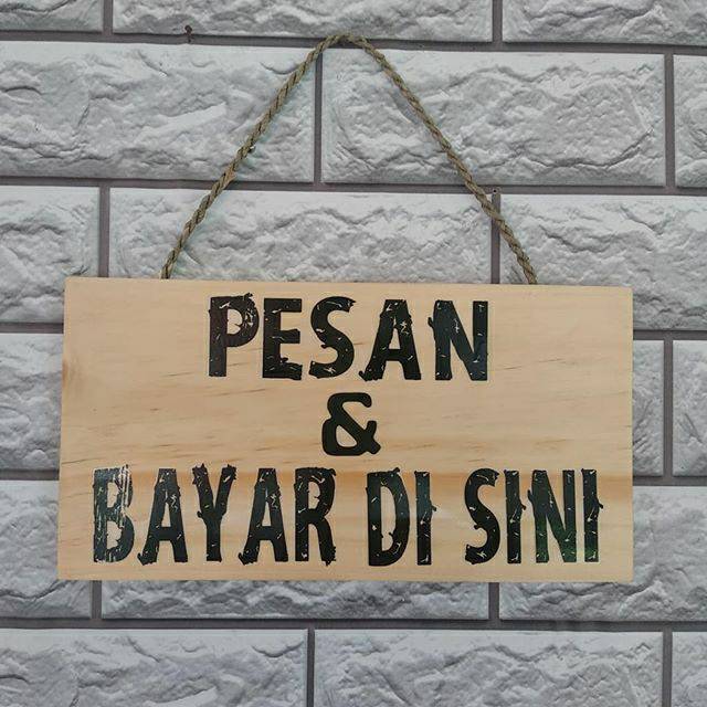 Jual Tulisan Pesan & Bayar Di Sini - Uk. 30 x 15 Cm Pajangan Cafe ...