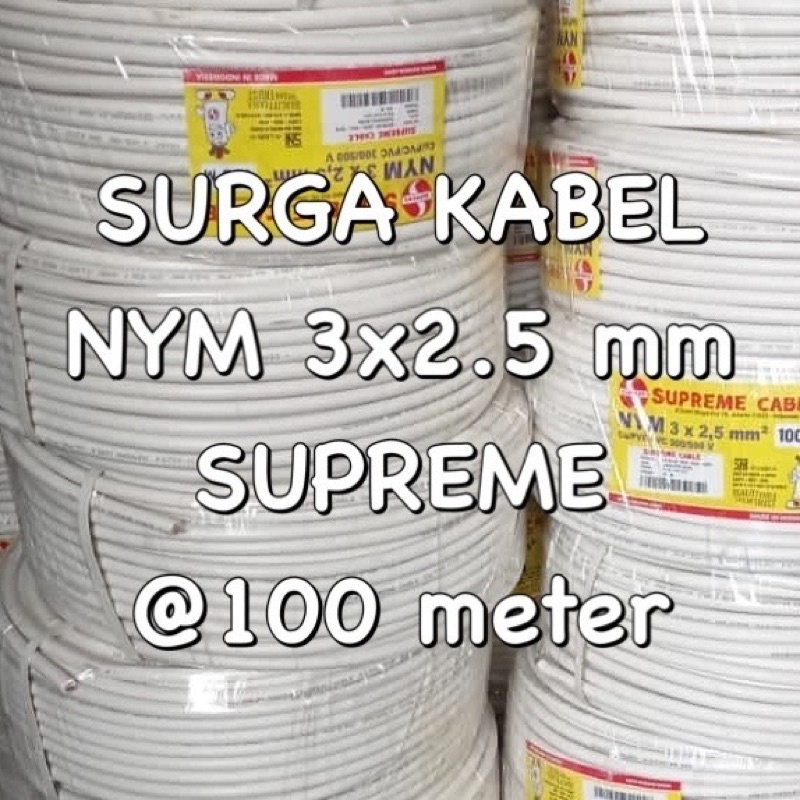 Jual KABEL SUPREME NYM 3x2.5mm/ NYM 3 x 2.5mm/ NYM 3 x 2,5mm/ NYM 3x2,5mm/ KABEL LISTRIK TUNGGAL ...
