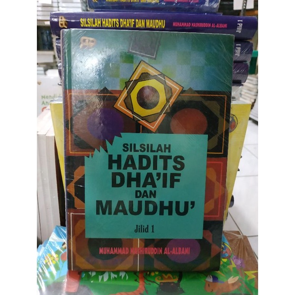 Jual [Original] Buku Silsilah Hadits Dhaif Dan Maudhu Jilid 1 HC by ...
