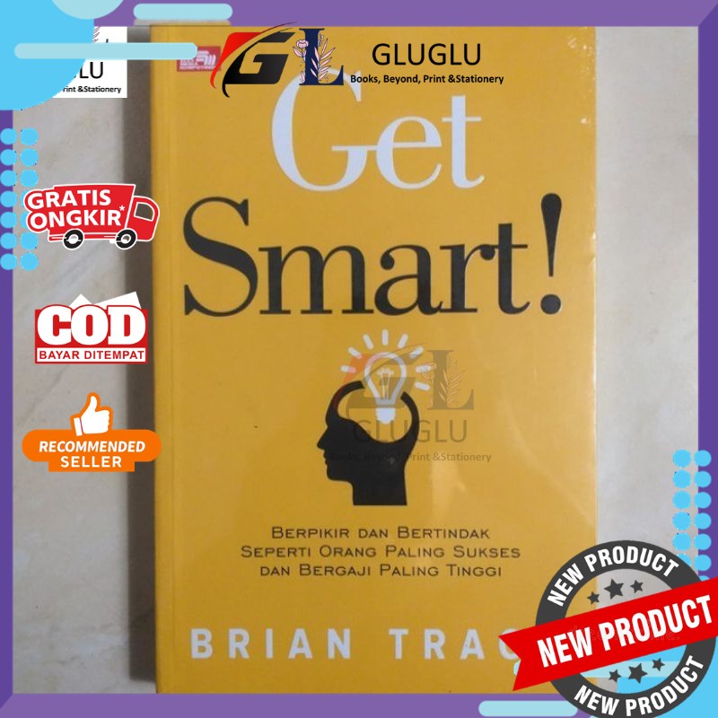 Jual Buku Get Smart Berpikir Bertindak Seperti Orang Paling Sukses ...