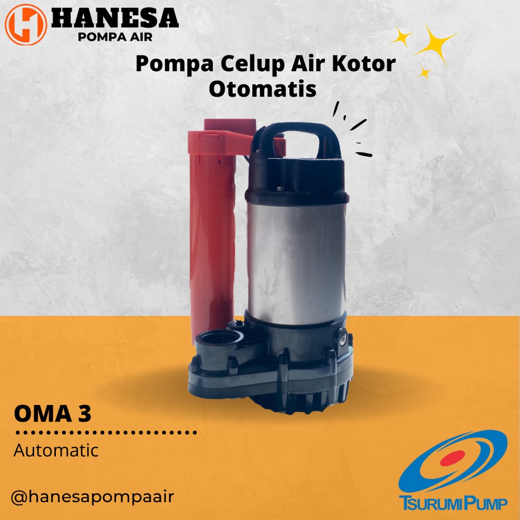 Jual Tsurumi OMA 3 Pompa Celup Air Kotor Otomatis | Shopee Indonesia