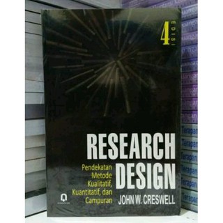 Jual BUKU RESEARCH DESIGN (RISET DESAIN) EDISI 4 - JOHN W.CRESWELL ...
