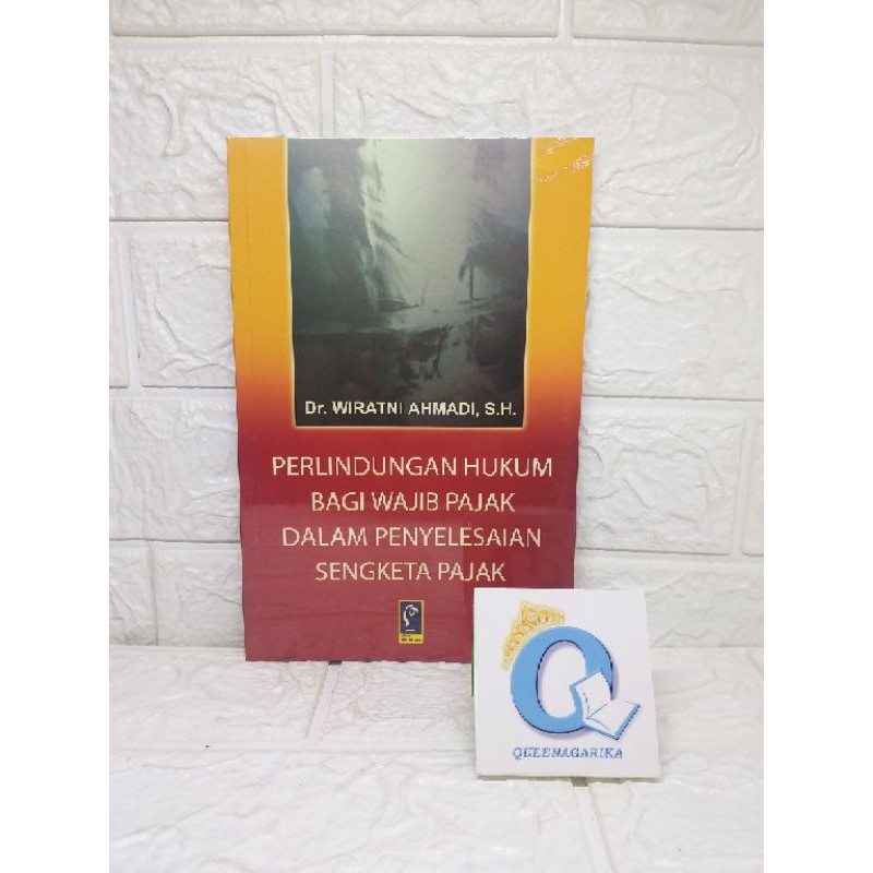 Jual PERLINDUNGAN HUKUM BAGI WAJIB PAJAK DALAM PENYELESAIAN SENGKETA ... Jual PERLINDUNGAN HUKUM BAGI WAJIB PAJAK DALAM PENYELESAIAN SENGKETA ...