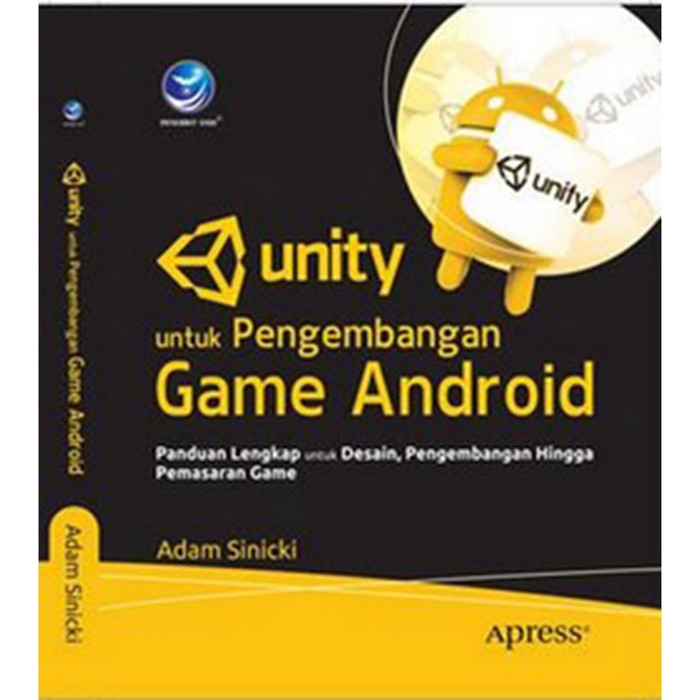 Jual Buku - Unity Untuk Pengembangan Game Android, Panduan Lengkap ... Jual Buku - Unity Untuk Pengembangan Game Android, Panduan Lengkap ...