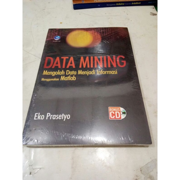 Jual Data Mining Mengolah Data Menjadi Informasi Menggunakan Matlab - Eko Prasetyo | Shopee ...