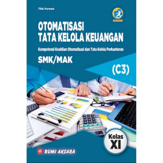 Jual SMK MAK Kelas XI OTOMATISASI TATA KELOLA KEUANGAN ( C3 ) KURIKULUM ...
