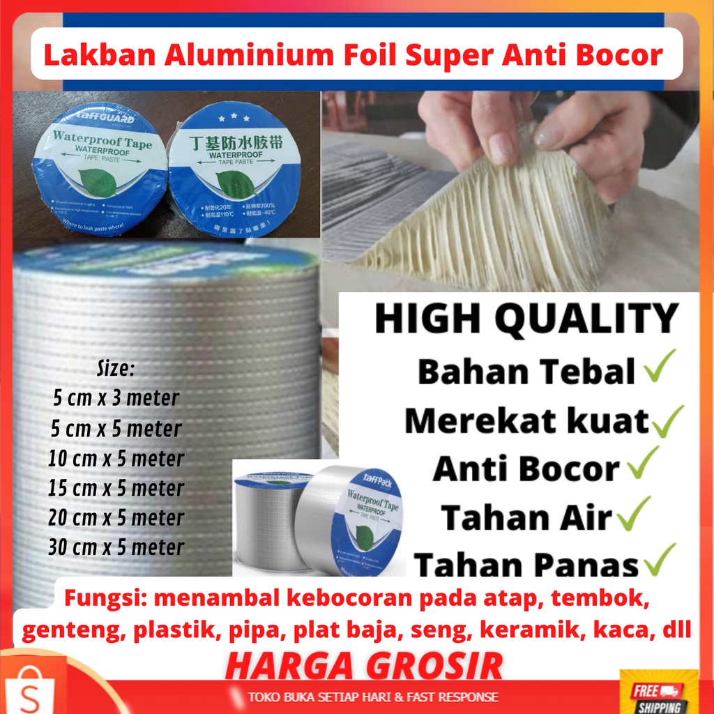 Jual LAKBAN ANTI BOCOR LEM ANTI BOCOR ALUMINIUM ALUMUNIUM FOIL WATERPROOF TAPE ANTIBOCOR atap ...
