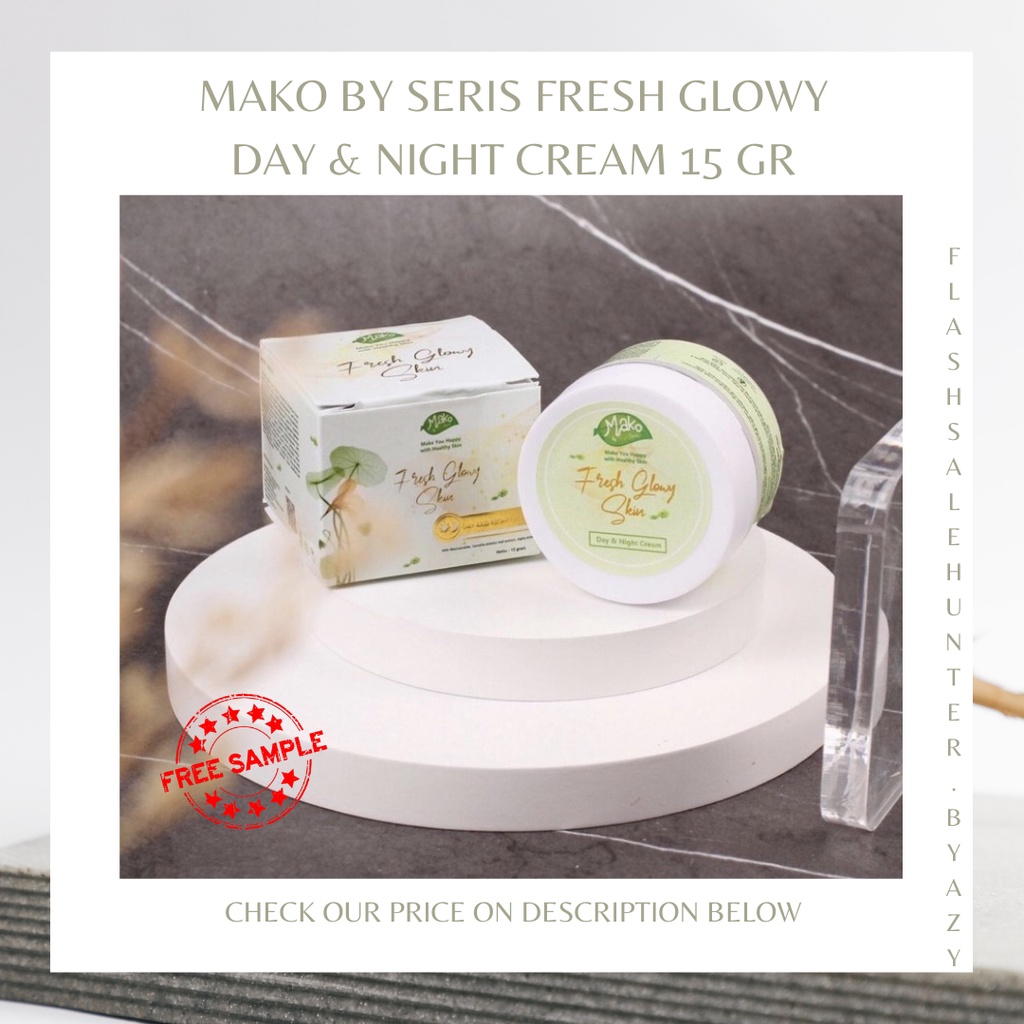 Jual [Normal Price : 105k] Fresh Glowy Skin Mako by Seris Day & Night ...