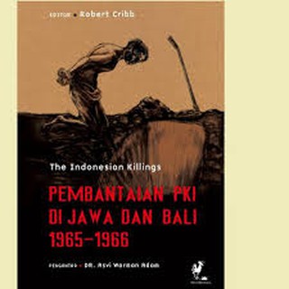 Jual Pembantaian PKI di Jawa dan Bali 1965-1966 | Shopee Indonesia