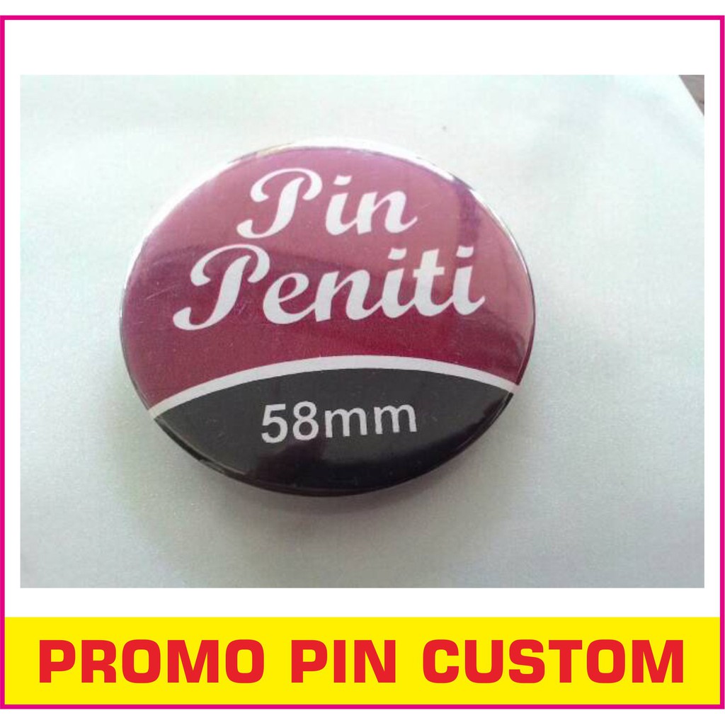 Jual Pin peniti Souvenir Custom / Pin custom / pin peniti / pin 58mm ...