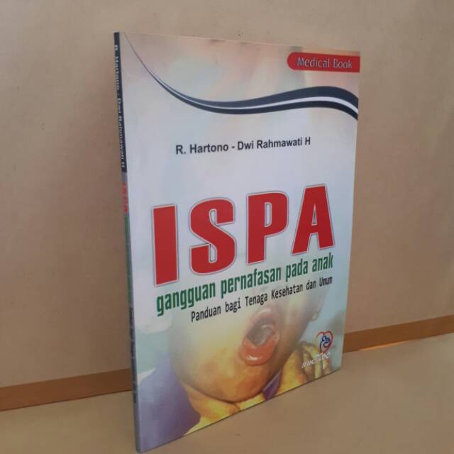 Jual BUKU ISPA GANGGUAN PERNAFASAN PADA ANAK - R. HARTONO | Shopee ... Jual BUKU ISPA GANGGUAN PERNAFASAN PADA ANAK - R. HARTONO | Shopee ...