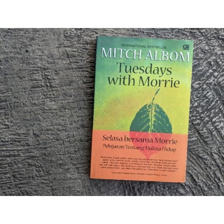 Jual Buku Novel Mitch Albom - Tuesday With Morrie (Selasa Bersama ...