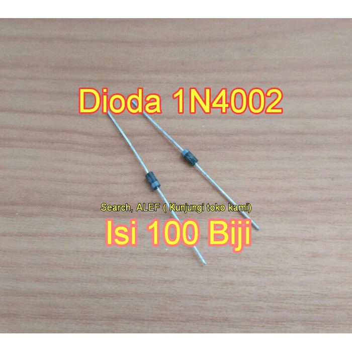 Jual 100Pcs dioda 1 Ampere 1n4002 diode 1n 4002 1A | Shopee Indonesia