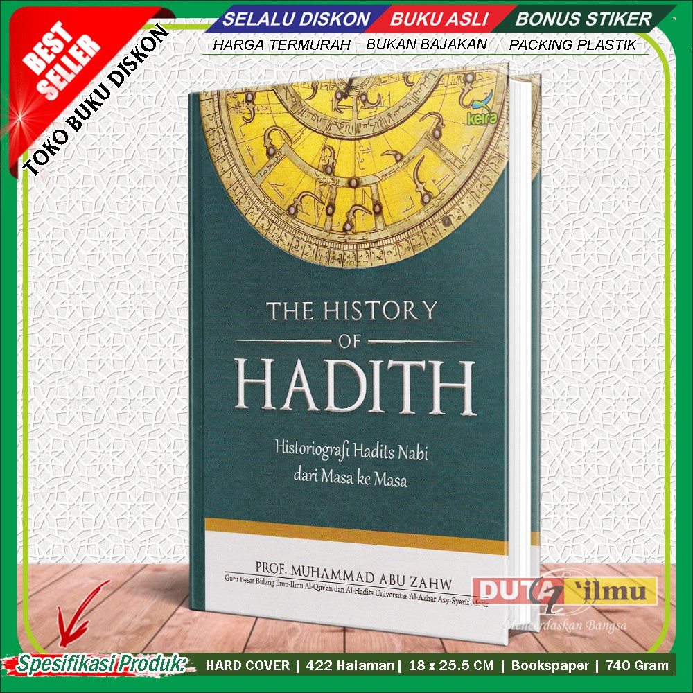 Jual The History Of Hadith - Historiografi Hadis Nabi dari Masa ke Masa ...