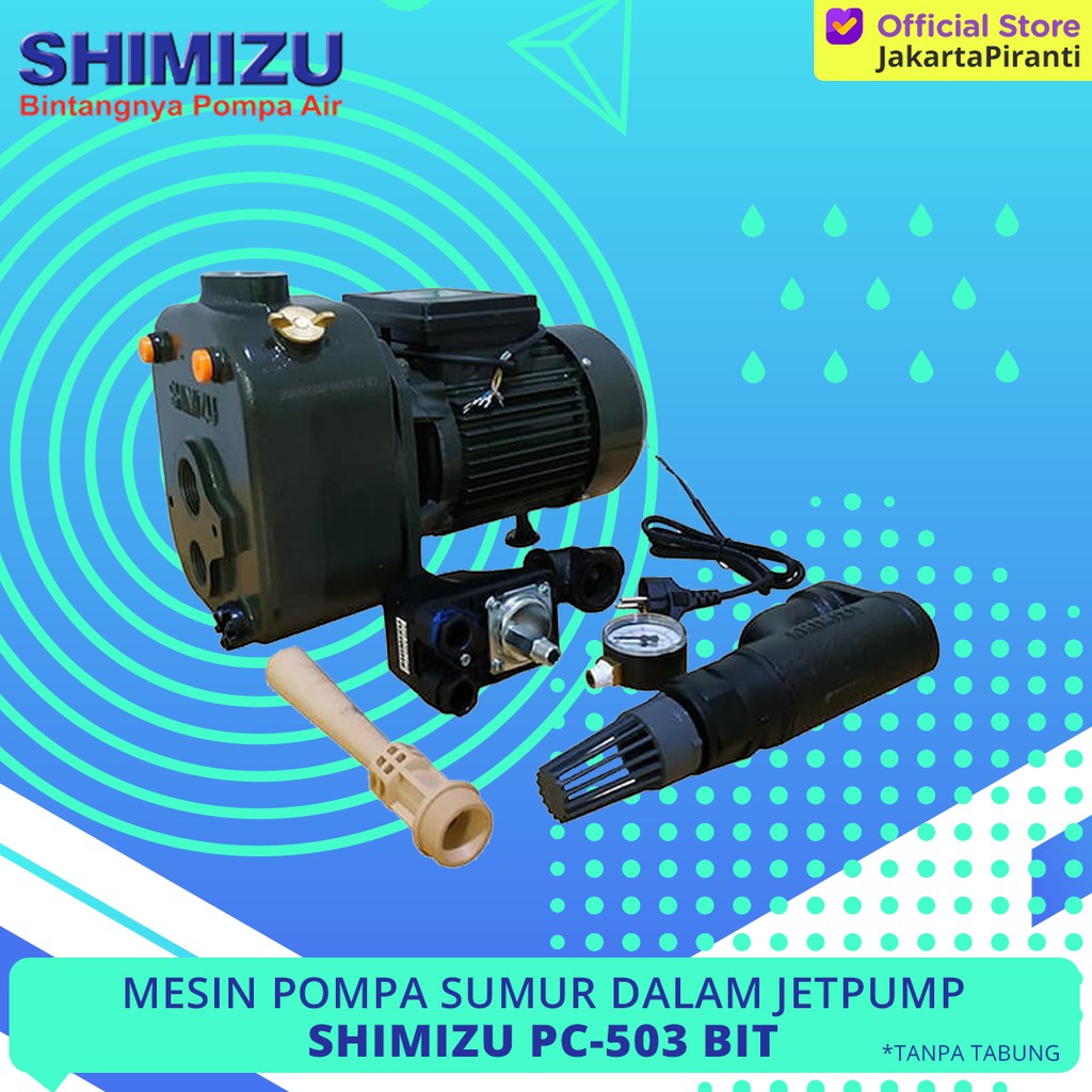 Jual Mesin Pompa Air Sumur Dalam Jetpump 500 Watt Shimizu PC-503 BIT Tanpa Tangki | Shopee Indonesia