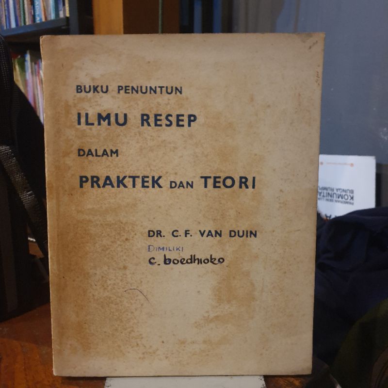 Jual Buku Penuntun Ilmu Resep dalam Praktek dan Teori - Dr. C.F Van Duin | Shopee Indonesia