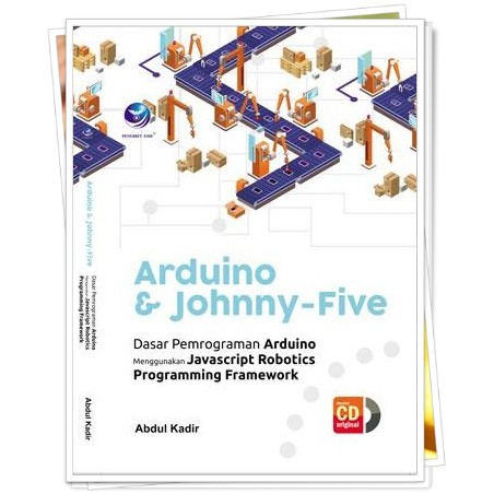 Jual Buku Baru Original - Arduino Dan Johnny-Five, Dasar Pemrograman ...