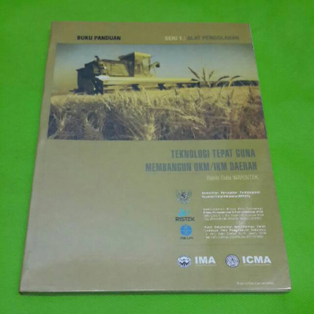 Jual BUKU PANDUAN TEKNOLOGI TEPAT GUNA MEMBANGUN UKM/IKM DAERAH SERI 1 ... Jual BUKU PANDUAN TEKNOLOGI TEPAT GUNA MEMBANGUN UKM/IKM DAERAH SERI 1 ...