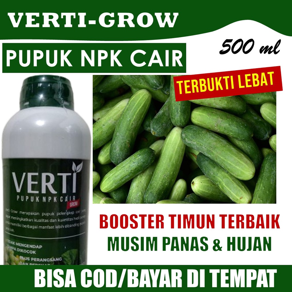 Jual Promo MURAH BOOSTER Buah Timun Terbaik isi 500 ML VERTI GROW - Pupuk NPK Cair Pelebat Daun ...