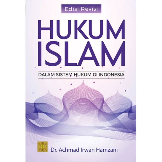 Jual BUKU HUKUM ISLAM: DALAM SISTEM HUKUM DI INDONESIA | Shopee Indonesia