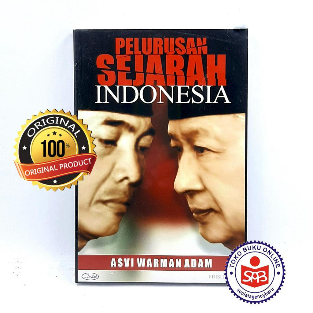 Jual Pelurusan Sejarah Indonesia - Asvi Warman Adam | Shopee Indonesia Jual Pelurusan Sejarah Indonesia - Asvi Warman Adam | Shopee Indonesia