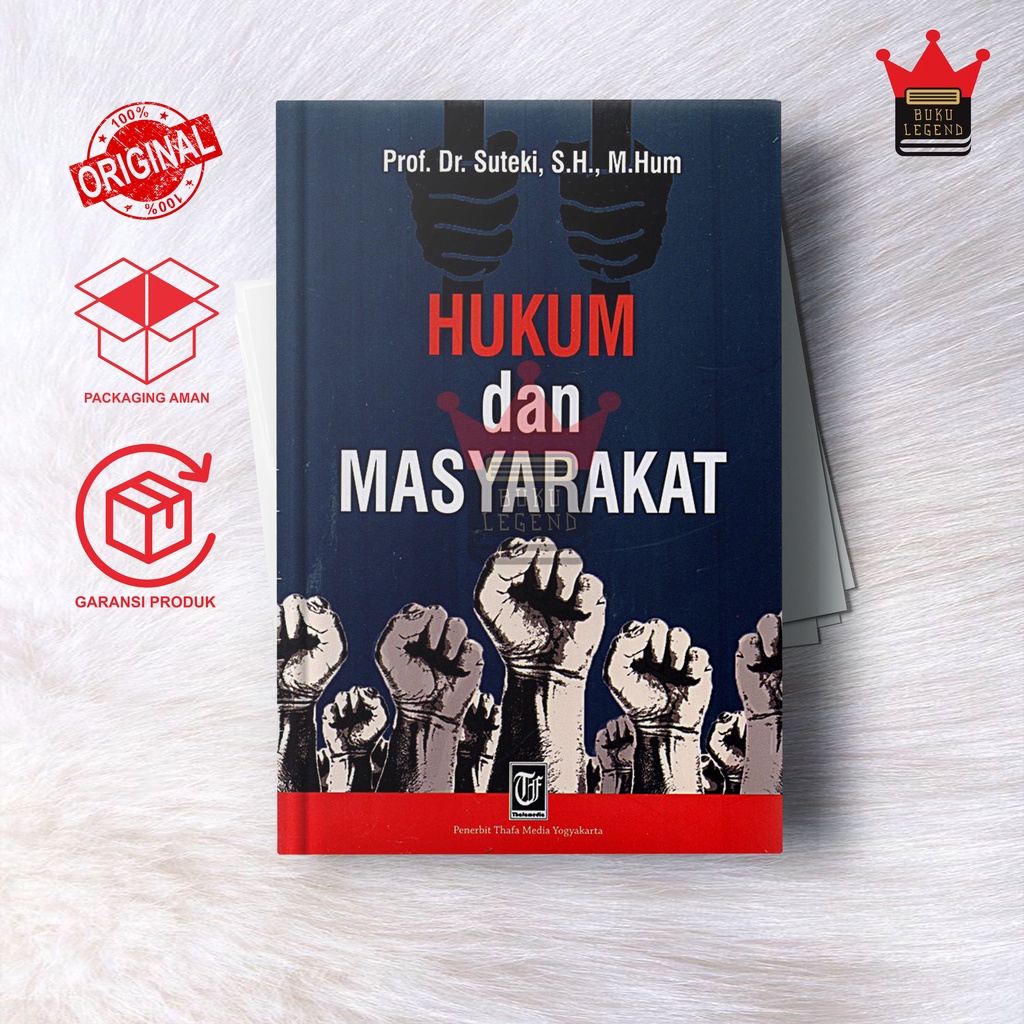 Jual Buku Hukum Dan Masyarakat - Prof. Dr. Suteki S.H. M. Hum | Shopee ...