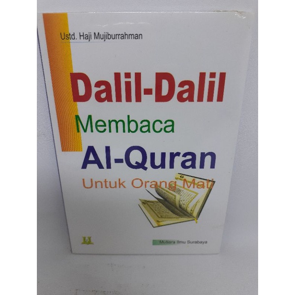Jual BUKU SAKU DALIL DALIL MEMBACA AL QURAN UNTUK ORANG MATI USTD J MUJIBUR | Shopee Indonesia