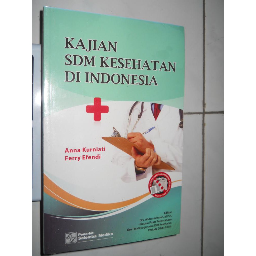Jual Kajian SDM Kesehatan di Indonesia/Anna Kurniati, Ferry Efendi ...