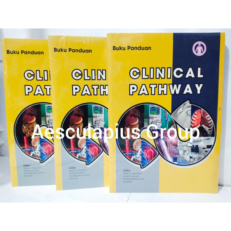Jual Buku Panduan Clinical Pathway,/FKUI | Shopee Indonesia