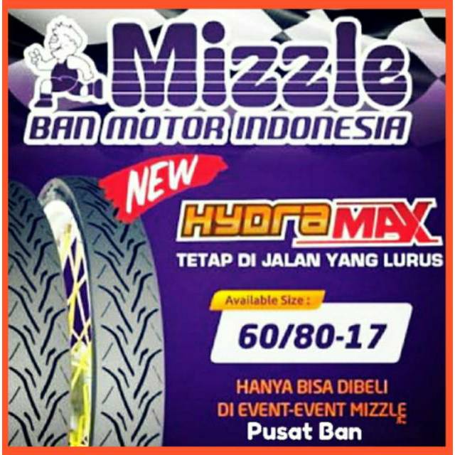 Jual Ban Drag Mizzle Hydra Max 60/80-17 Racing Indonesia|Shopee Indonesia