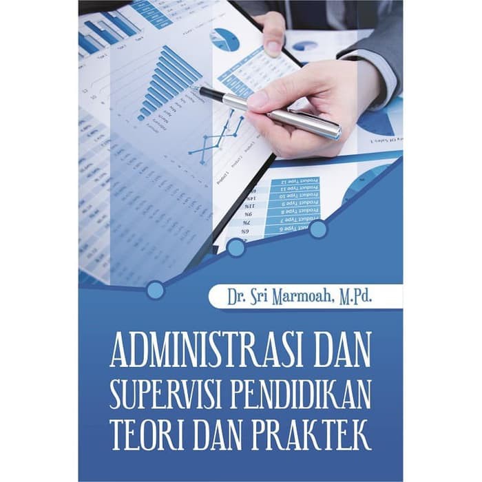 Jual Administrasi dan Supervisi Pendidikan Teori dan Praktek | Shopee ...