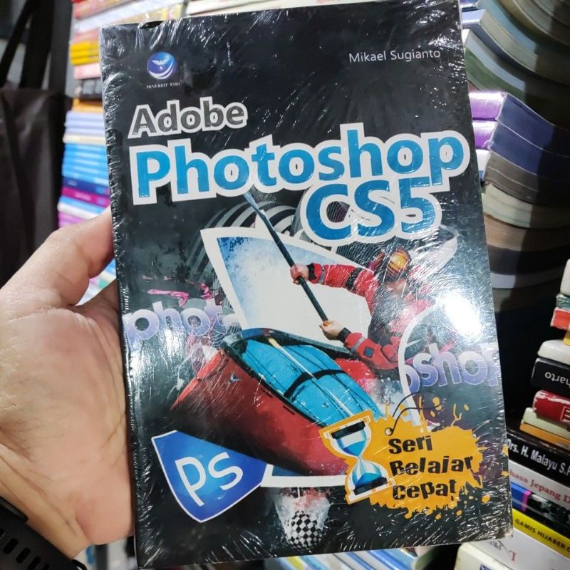 Jual Buku seri belajar cepat Adobe photoshop CS5 | Shopee Indonesia
