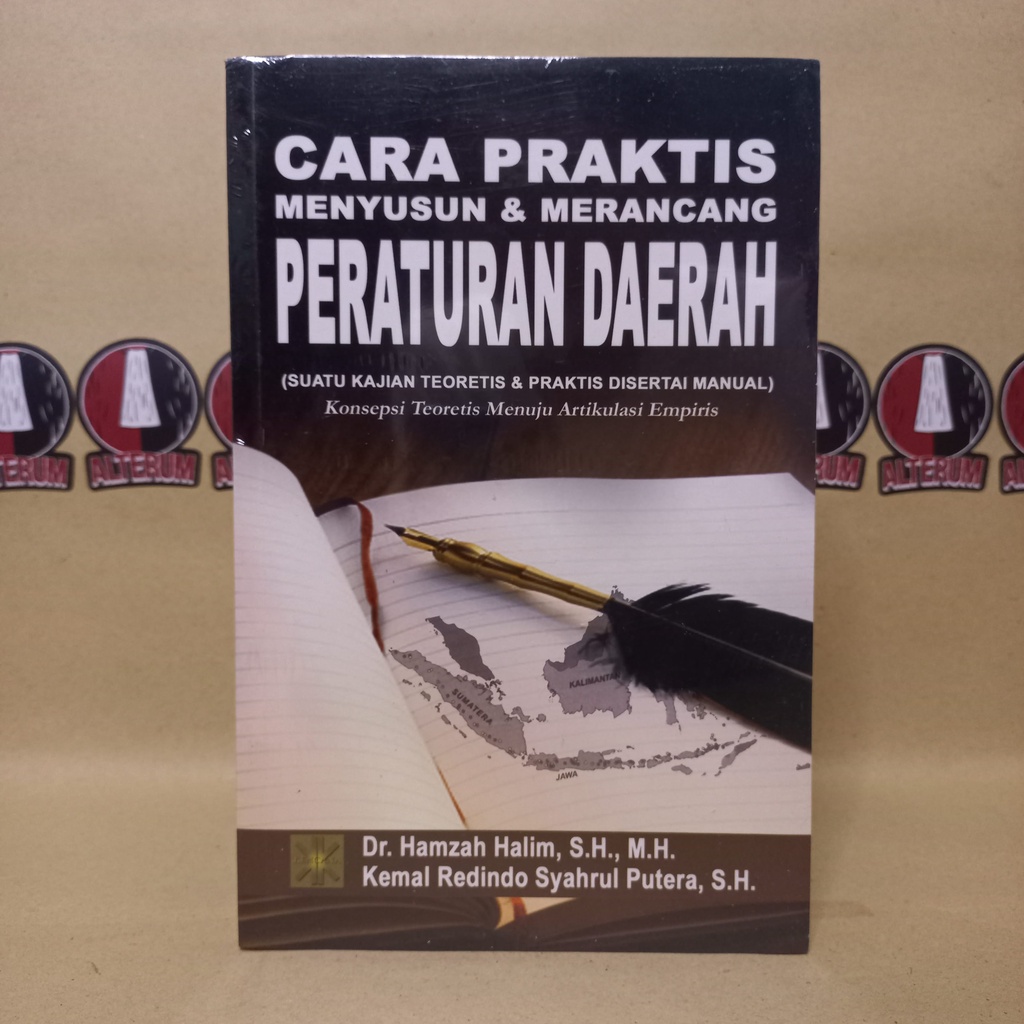 Buku Cara Praktis Menyusun dan Merancang Perda - Hamzah Halim, dkk ...