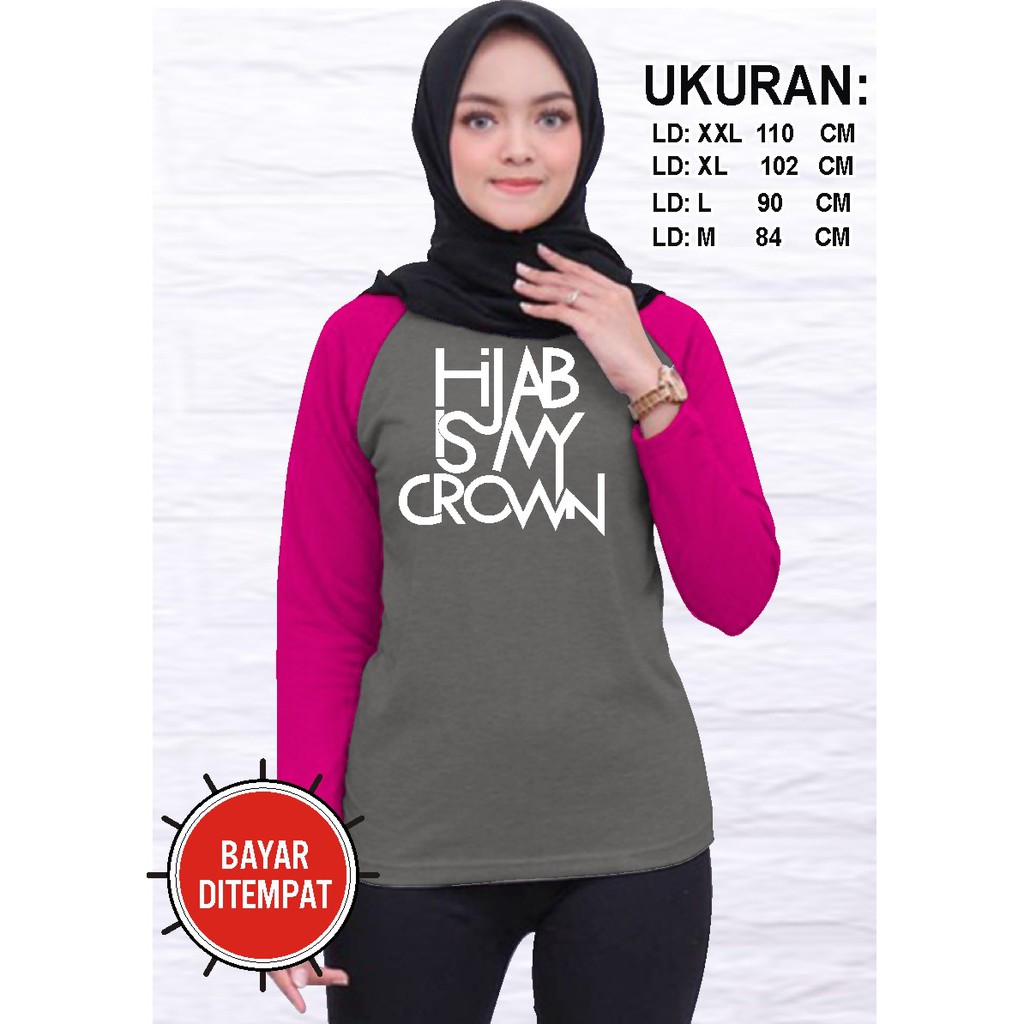 Jual KAOS REGLAN WANITA LENGAN PANJANG/HIJAB IS MY CROWN/KIMONO WANITA ...