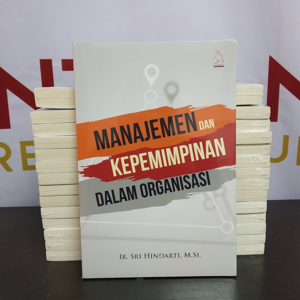 Jual DIJAMIN ASLI!! Manajemen dan Kepemimpinan dalam Organisasi ... Jual DIJAMIN ASLI!! Manajemen dan Kepemimpinan dalam Organisasi ...