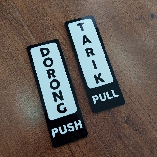 Jual SIGN DORONG TARIK UKT PINTU/SIGN PUSH PULL / TULISAN DORONG TARIK ...