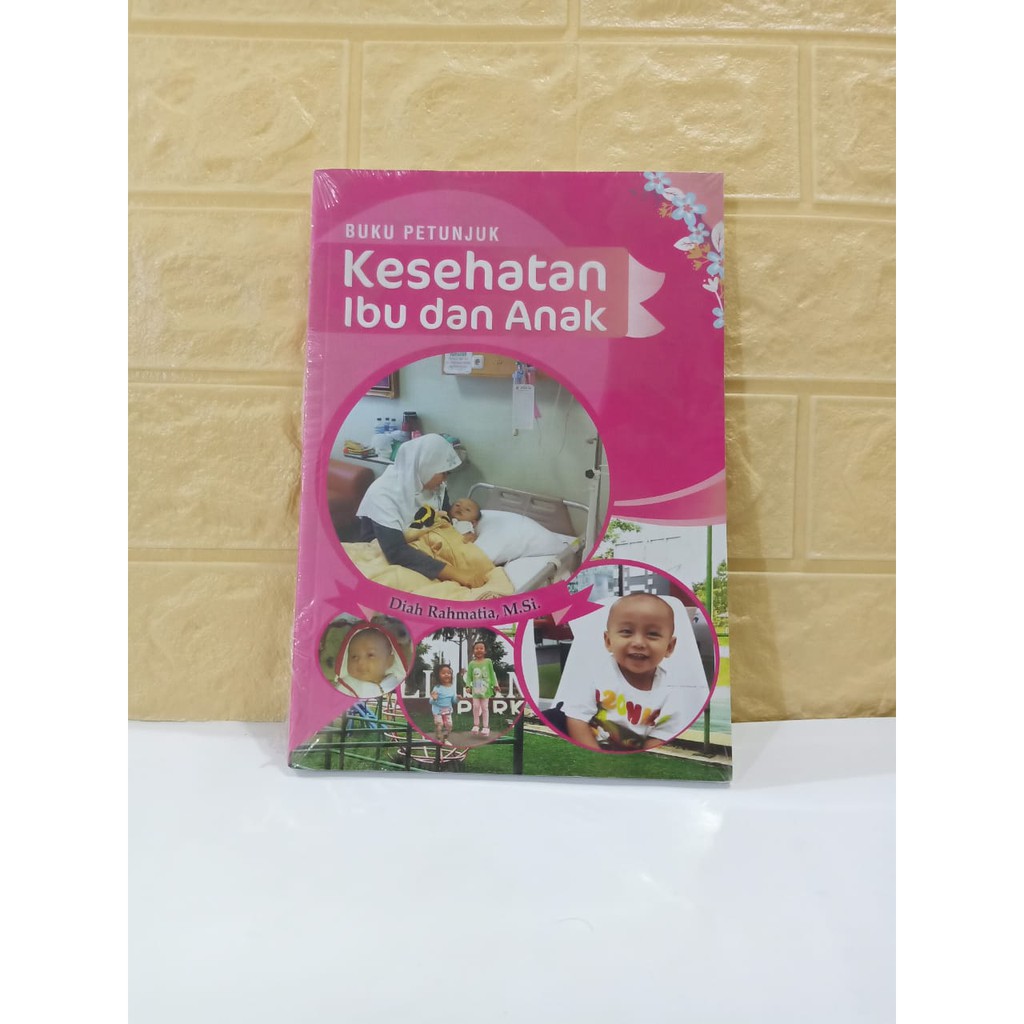 Jual BUKU PETUNJUK KESEHATAN IBU DAN ANAK | Shopee Indonesia Jual BUKU PETUNJUK KESEHATAN IBU DAN ANAK | Shopee Indonesia
