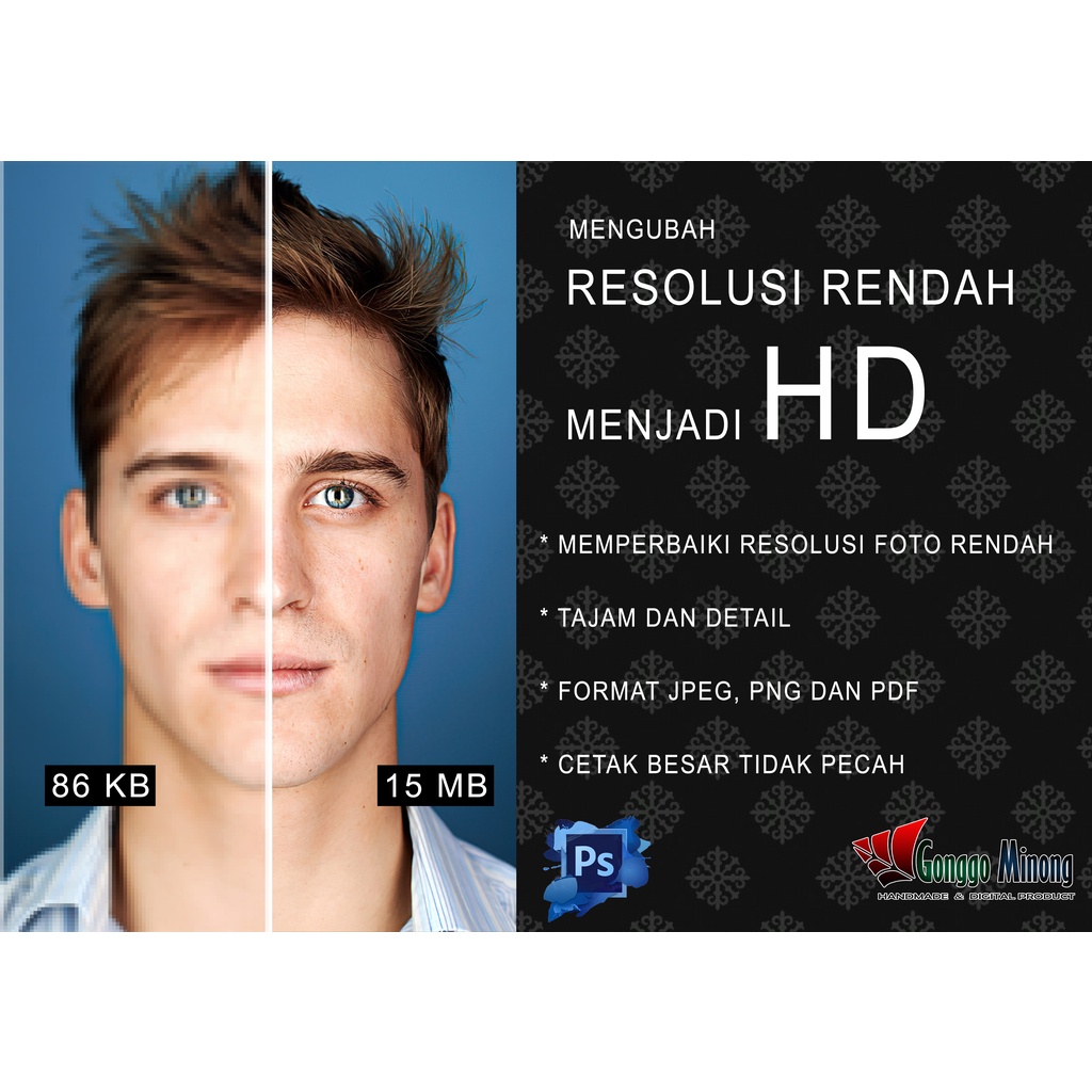 Jual Mengubah Resolusi foto rendah menjadi HD | cetak besar tidak pecah ...
