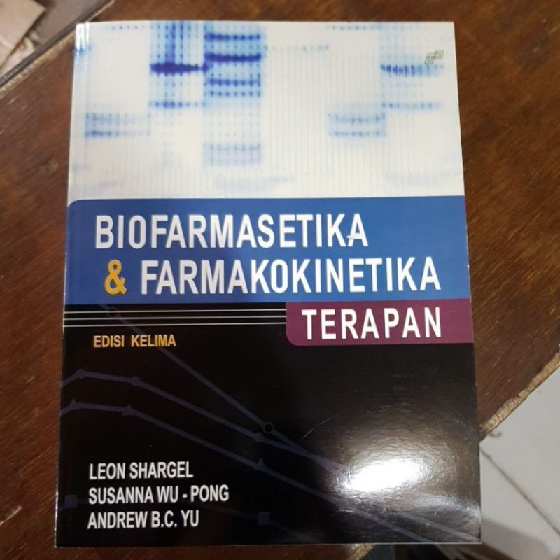 Jual Biofarmasetika dan Farmakokinetika Terapan edisi kelima | Shopee Indonesia