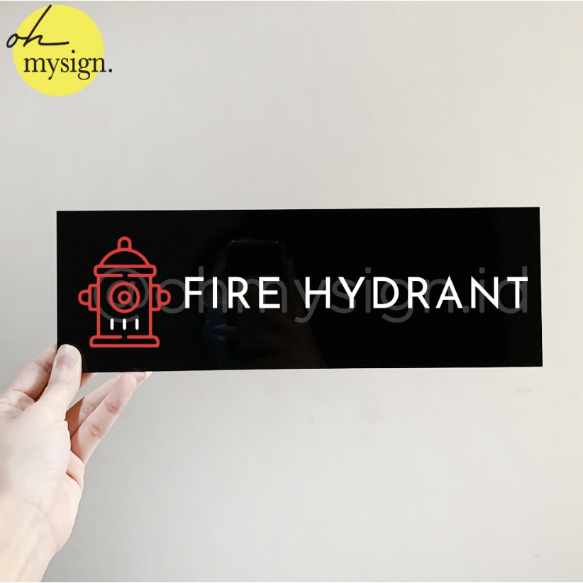 Jual Sign Board Akrilik Fire Hydrant Sign Acrylic UV Print Papan Sign ...