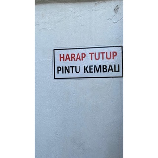 Jual Stiker Harap Tutup Pintu Kembali Sticker Peringatan Toko Kantor Kaca Cafe Rumah Makan ...