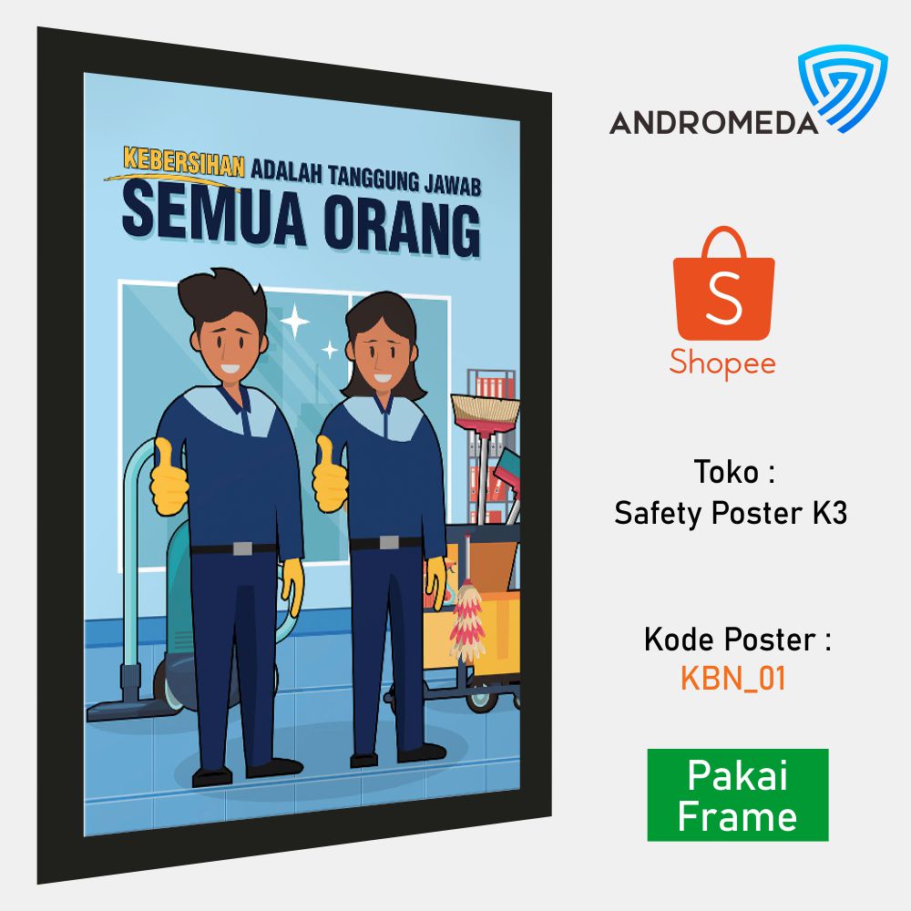Jual Safety Poster K3 : kebersihan Tanggung Jawab Semua Orang + Frame ...