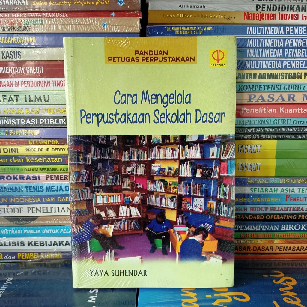 Jual Panduan Petugas Perpustakaan Cara mengelola Perpustakaan Sekolah Dasar oleh Yaya Suhendar ...