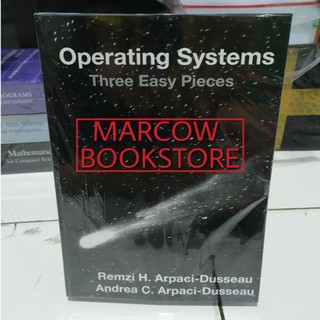 Jual Buku Operating Systems Three Easy Pieces 2018 by Dusseau | Shopee ...