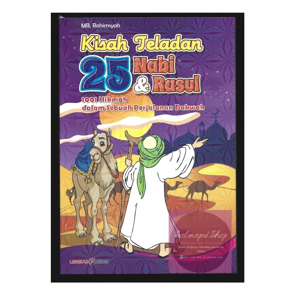 Jual Kisah Teladan 25 Nabi dan Rasul 1001 Hikmah dalam Sebuah Perjalanan Dakwah - Lingkar Media ...