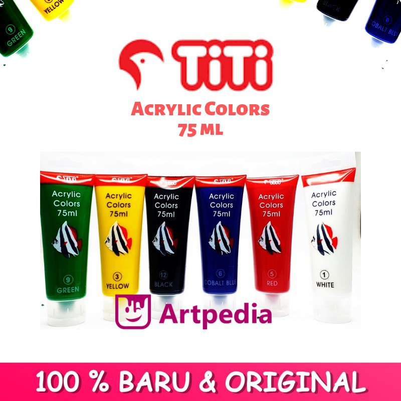 Jual TITI Acrylic Colors 75 ml / Titi Acrylic Colors / Cat Akrilik Titi ...