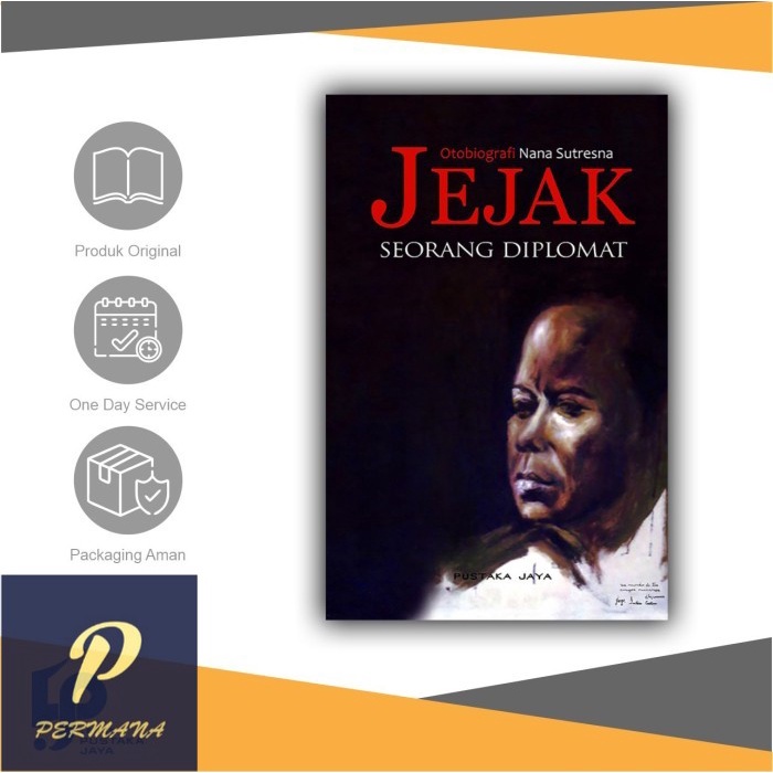 Jual Jejak Seorang Diplomat: Otobiografi Nana Sutresna - Pustaka Jaya | Shopee Indonesia