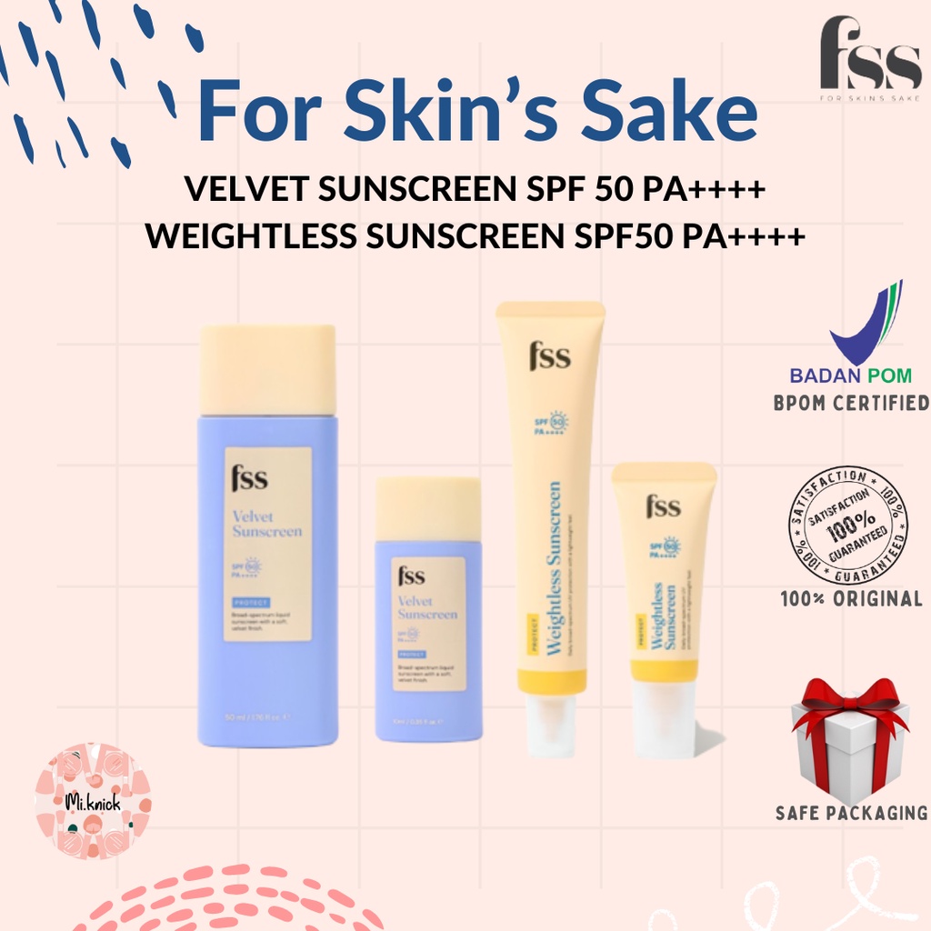 Jual FOR SKINS SAKE (FSS) Weightless Sunscreen SPF 50 PA+++ & Velvet Sunscreen | Shopee Indonesia