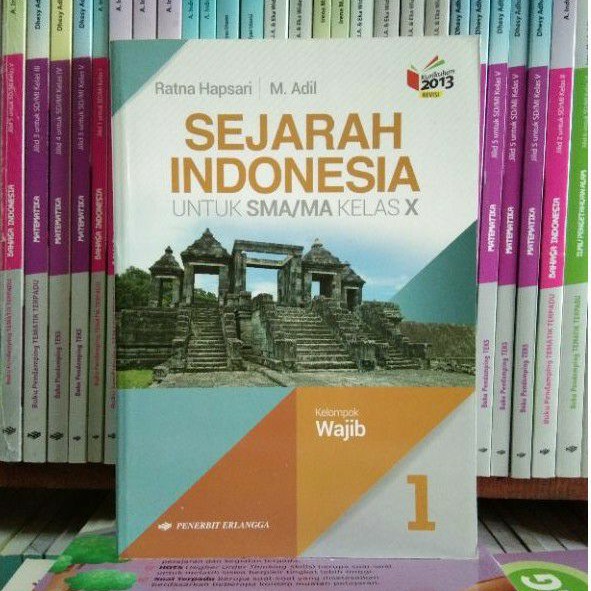 Jual SEJARAH INDONESIA 1 WAJIB SMA/MA KELAS 10 (X) Edisi K13 revisi Indonesia|Shopee Indonesia